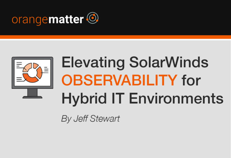 Elevating SolarWinds Observability for Hybrid IT Environments – ServIT